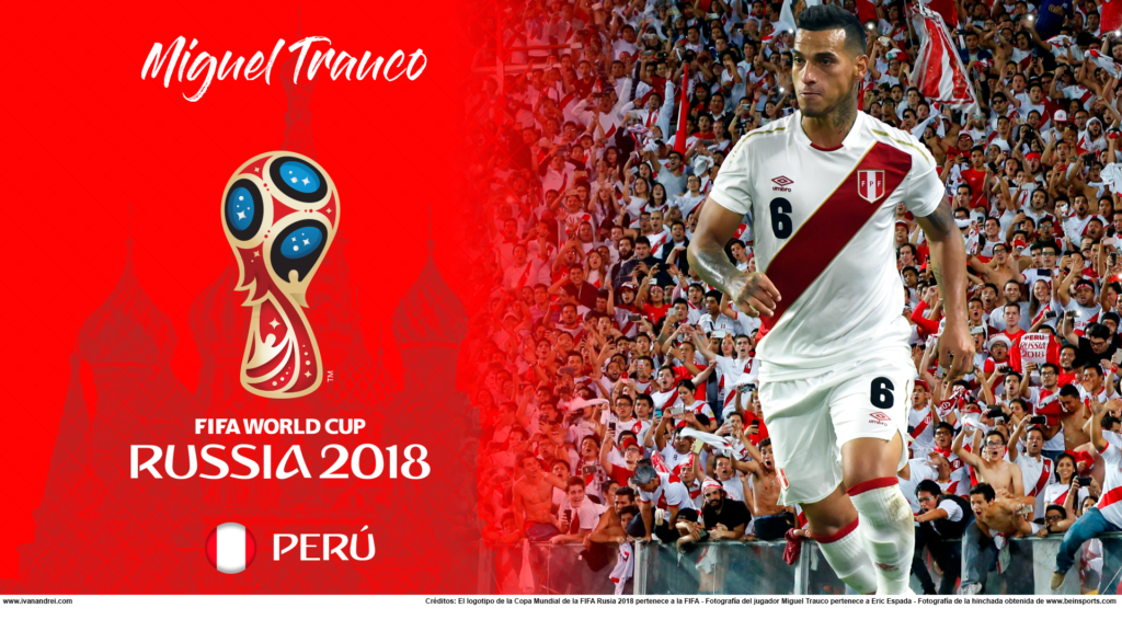 Wallpaper de Perú (Miguel Trauco) en la Copa Mundial de Rusia 2018 ...